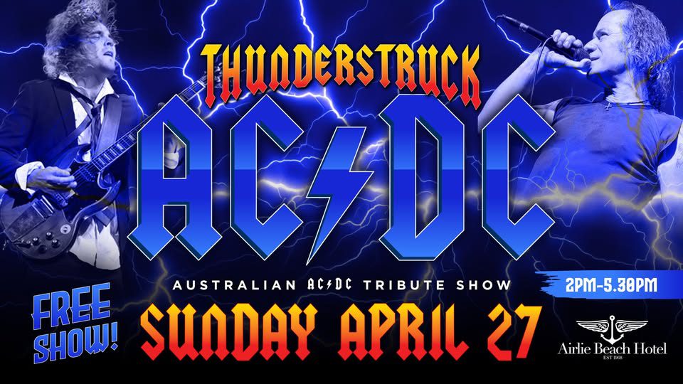 Whats on - Thunderstruck - AC/DC Tribute | Airlie Beach