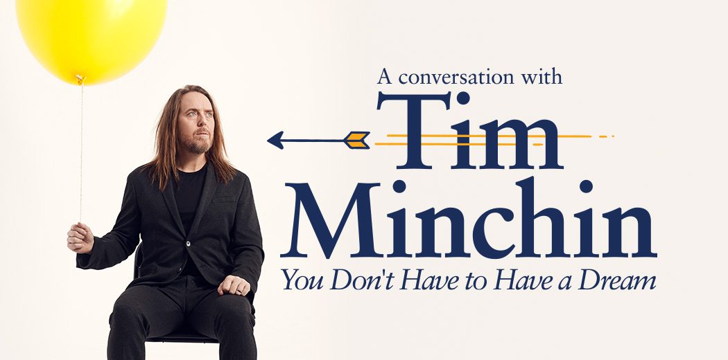 Whats on - A Conversation with Tim Minchin @ Perth Concert Hall