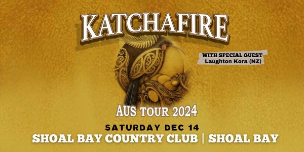 Whats on - Katchafire - Australia Tour 2024 | Shoal Bay