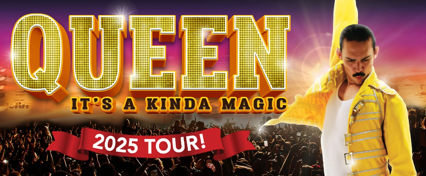 Whats on - QUEEN – It's A Kinda Magic | Mackay