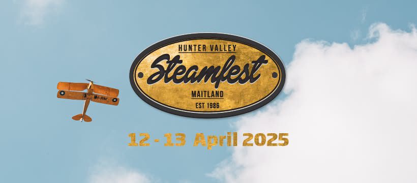 Whats on - Hunter Valley Steamfest 2025