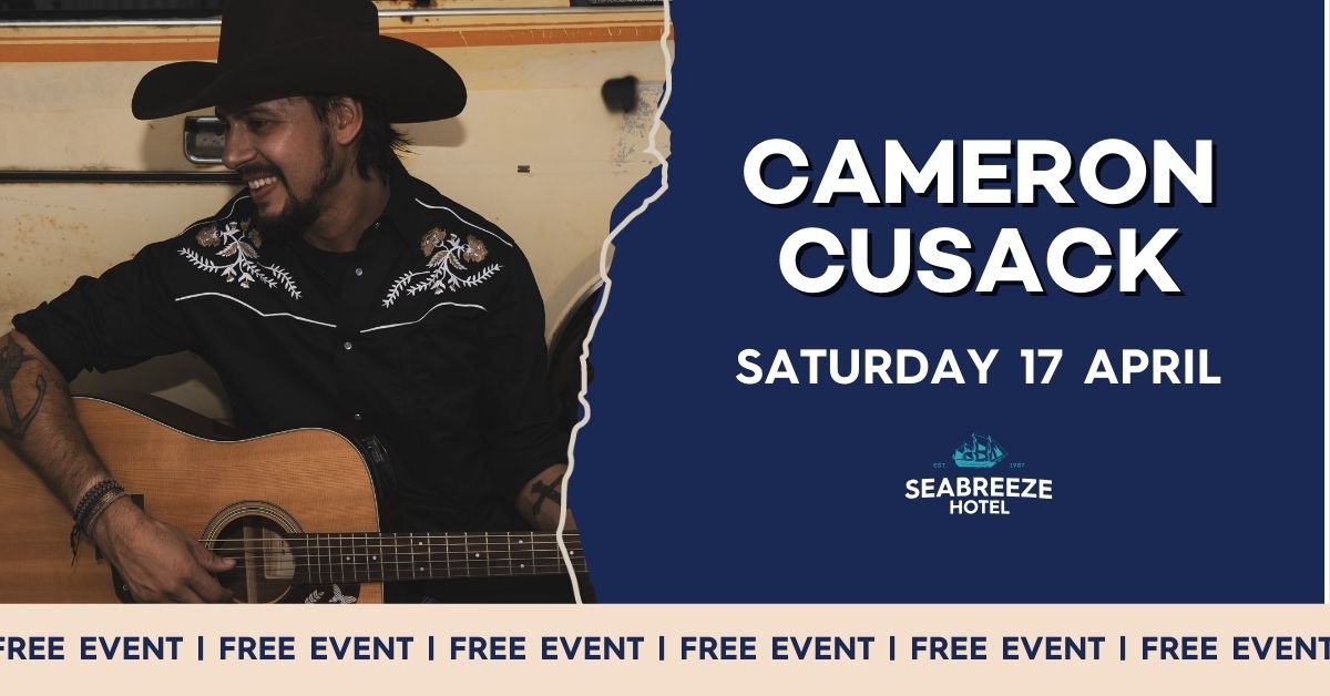 Whats on - Cameron Cusack (Live) @ Seabreeze Hotel | Mackay