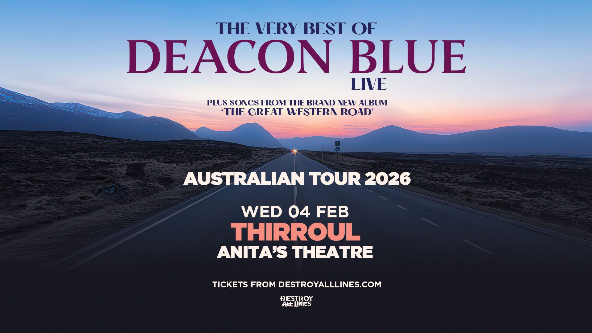 Whats on - Deacon Blue - Australian Tour 2026 | Thirroul